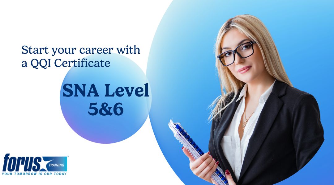 SNA Course QQI Level 5 and 6 online - Forus Training | QQI Accredited ...